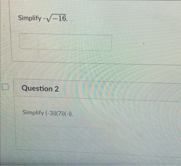 Solved Simplify −−16 Question 2 Simplify | Chegg.com