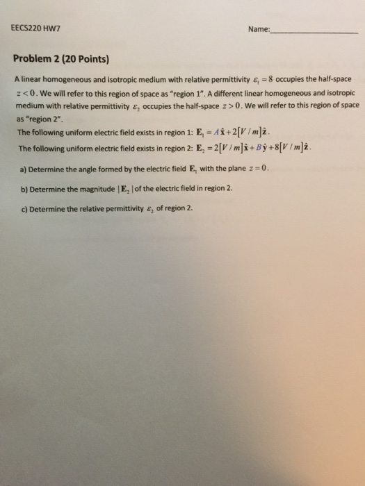 Solved A linear homogeneous and isotropic medium with | Chegg.com