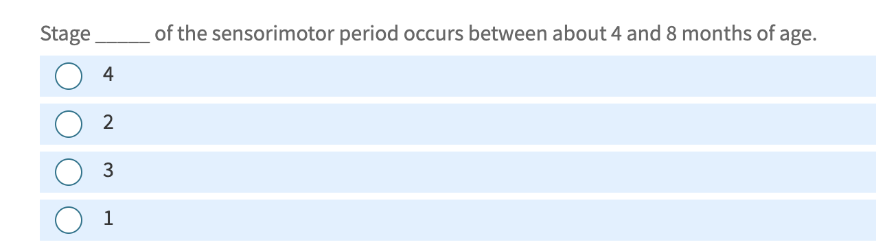 Solved Stage of the sensorimotor period occurs between about | Chegg.com