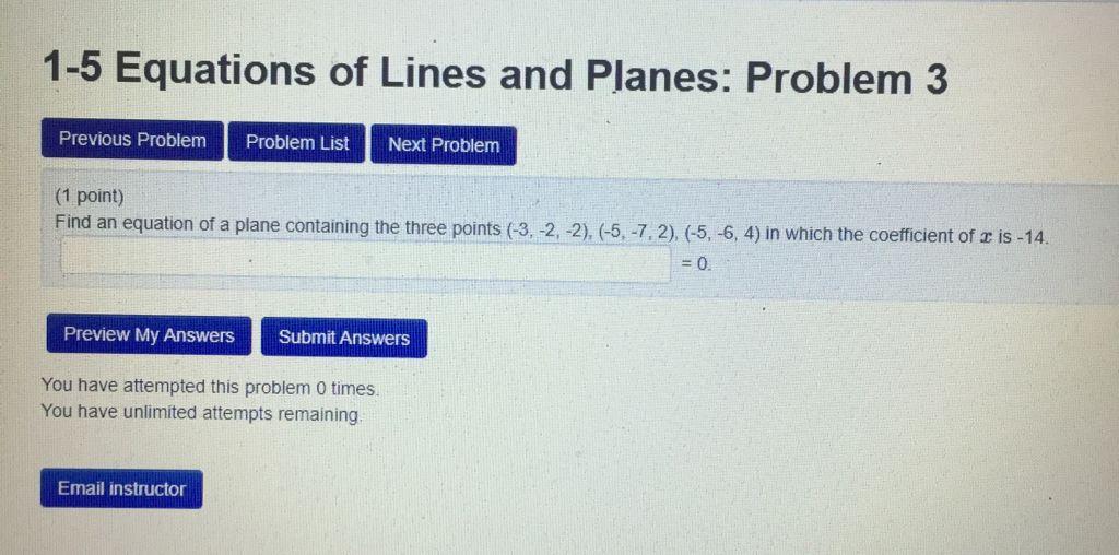 Solved 1-5 Equations of Lines and Planes: Problem 3 Previous | Chegg.com