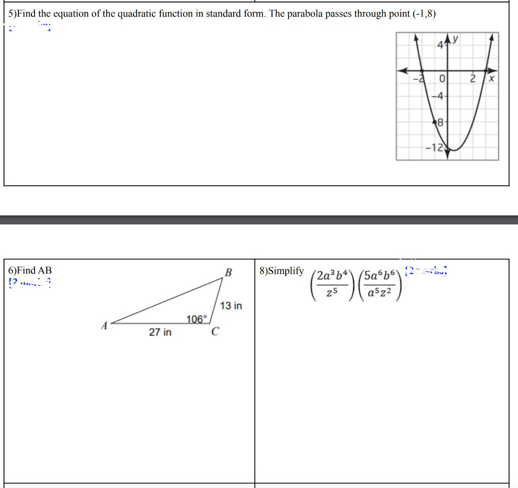 Solved 5)Find the equation of the quadratic function in | Chegg.com