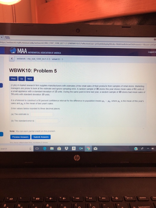 Solved https//webworkmath missouriedu/webwork2/MJ STAT 1200 | Chegg.com Solved https//webworkmath missouriedu/webwork2/MJ STAT 1200 | Chegg.com