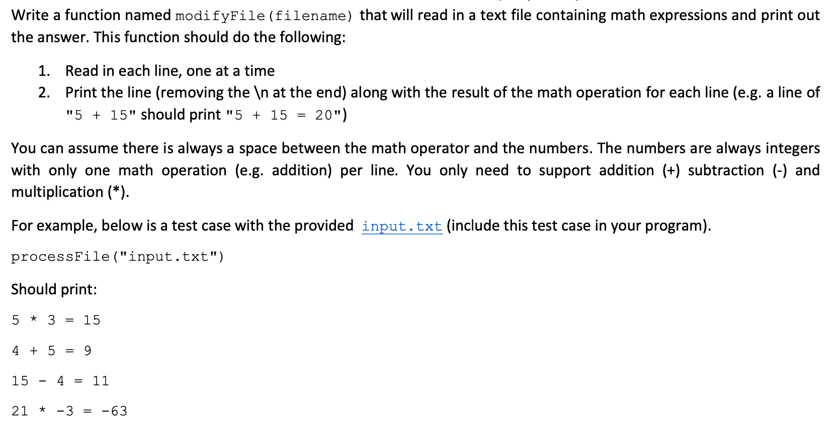 Solved Using python plz!! input.txt : 5 * 3 4 + 5 15 - | Chegg.com
