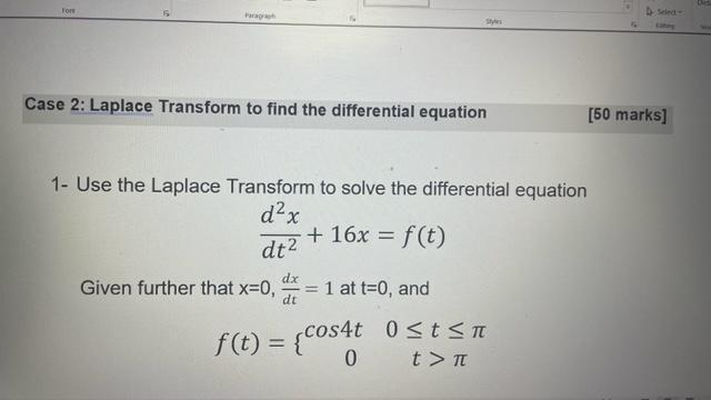 Solved Case 2: Laplace Transform to find the differential | Chegg.com
