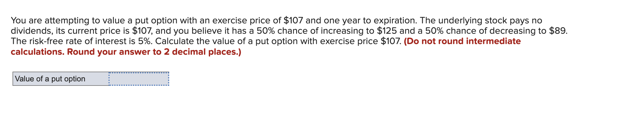 Solved You are attempting to value a put option with an | Chegg.com