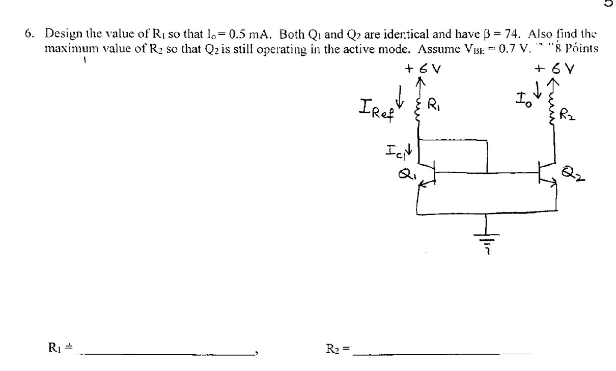 Solved 6. Design the value of Riso that lo= 0.5 mA. Both Q1 | Chegg.com