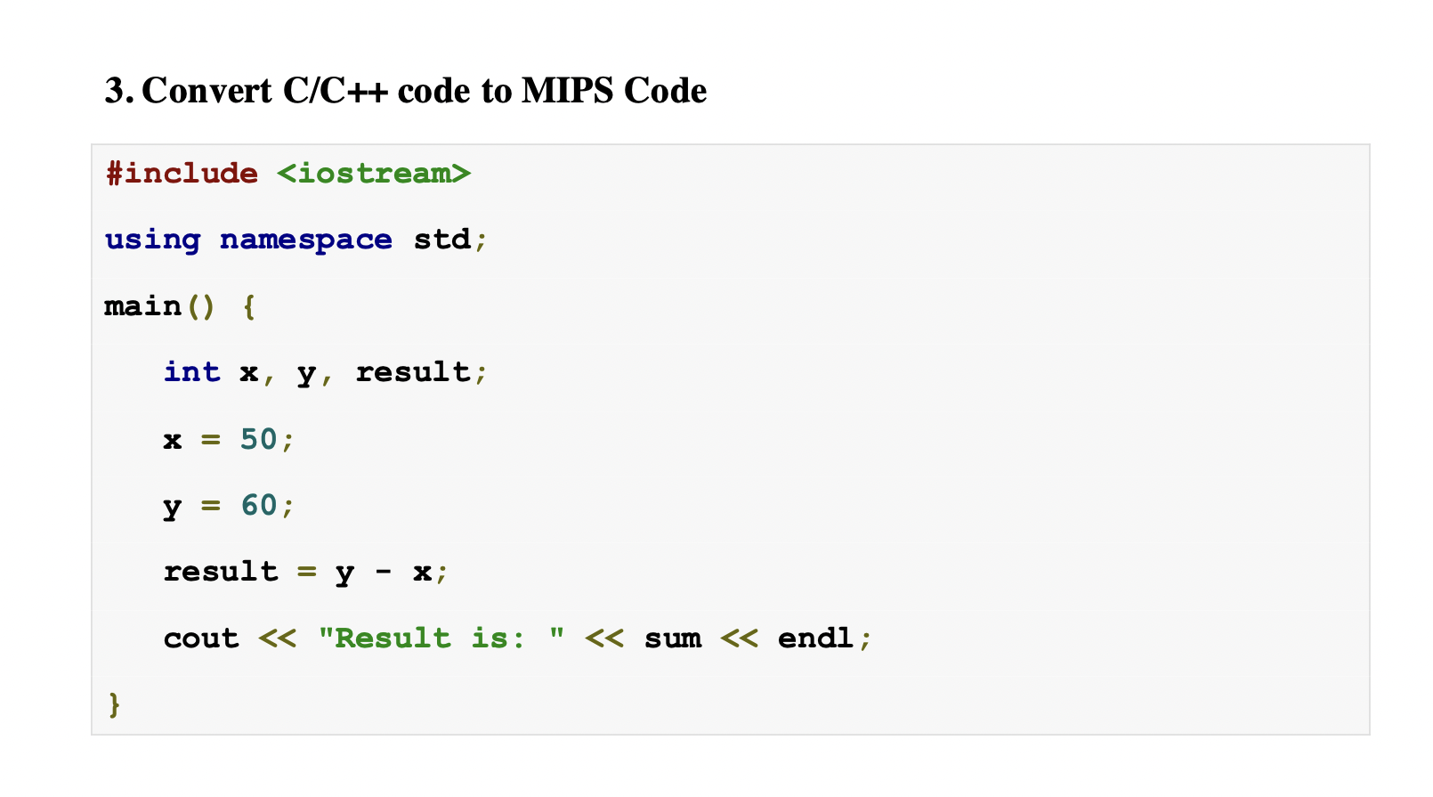 Solved 3 Convert Cc Code To Mips Code Include Using 5935