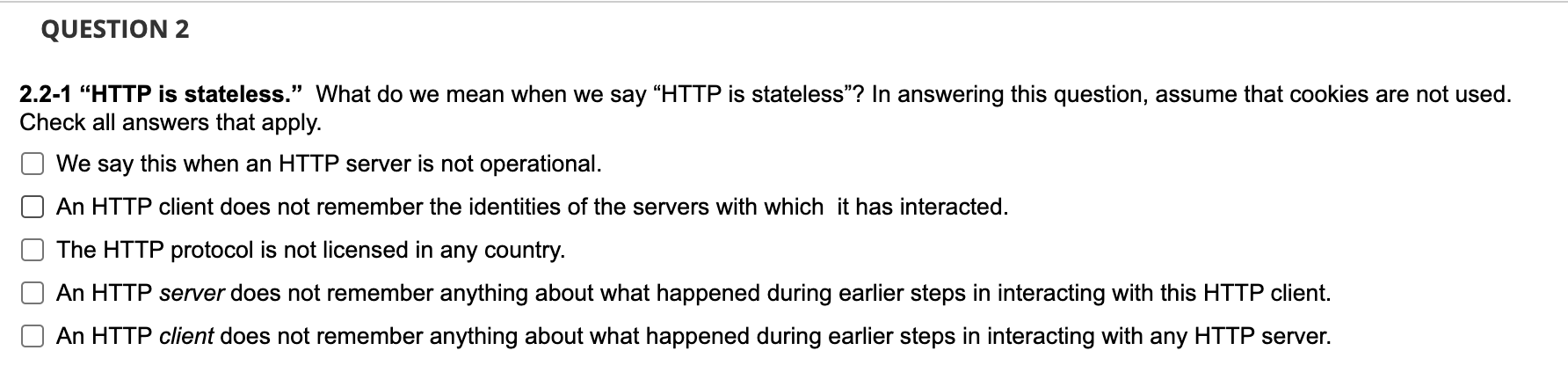 Solved QUESTION 22.2-1 "HTTP is stateless." What do we mean | Chegg.com