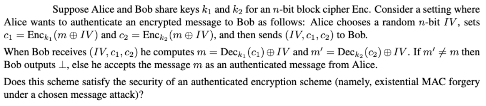 Solved Suppose Alice and Bob share keys kį and k2 for an | Chegg.com
