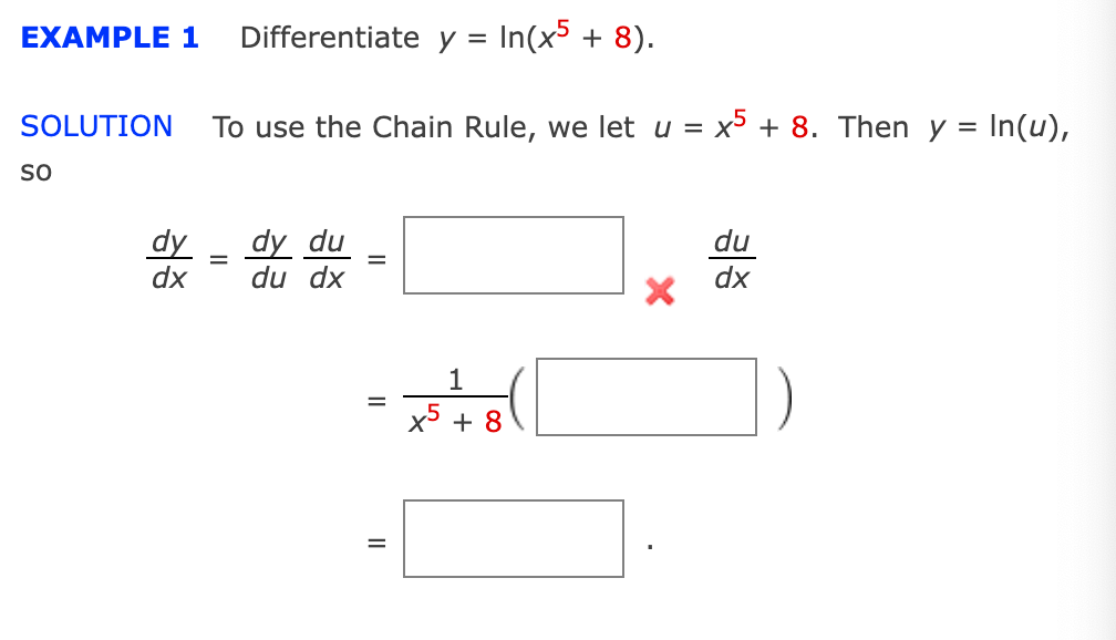 Solved EXAMPLE 1 ﻿Differentiate y=ln(x5+8)SOLUTION To use | Chegg.com