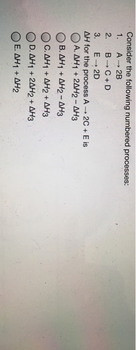 Solved Consider the following numbered processes: 1. A 2B 2. | Chegg.com