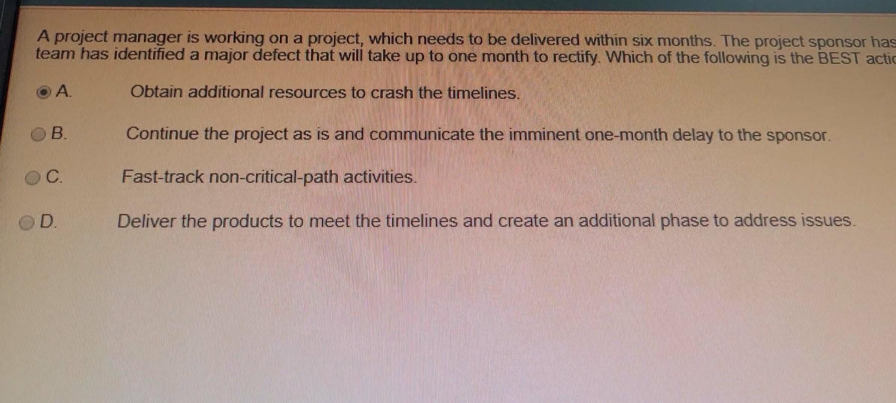 Solved A project manager is working on a project, which | Chegg.com