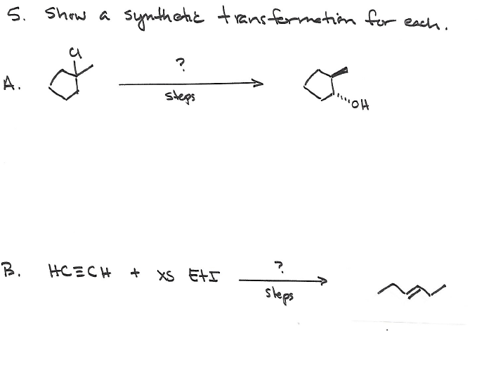 Solved 5. Show a synthetic transfermation for each. B. | Chegg.com