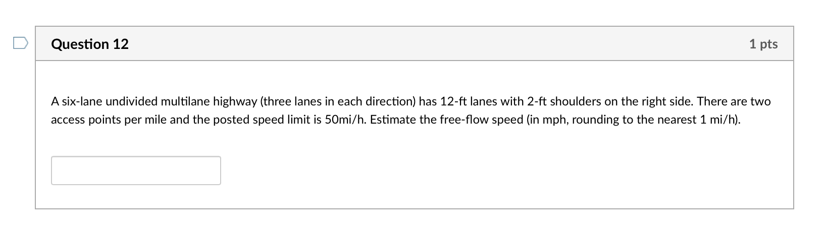 Solved A six-lane undivided multilane highway (three lanes | Chegg.com