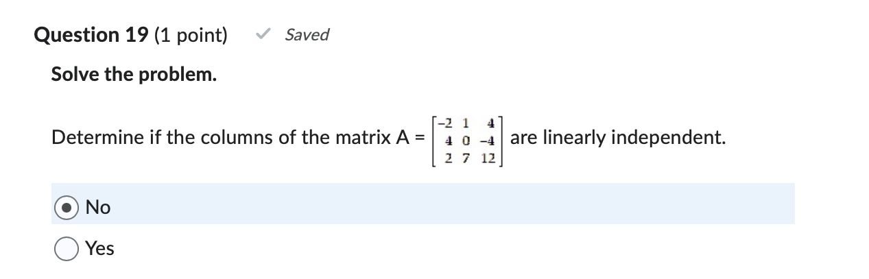 Solved Question 19 (1 ﻿point)Solve the problem.Determine if | Chegg.com