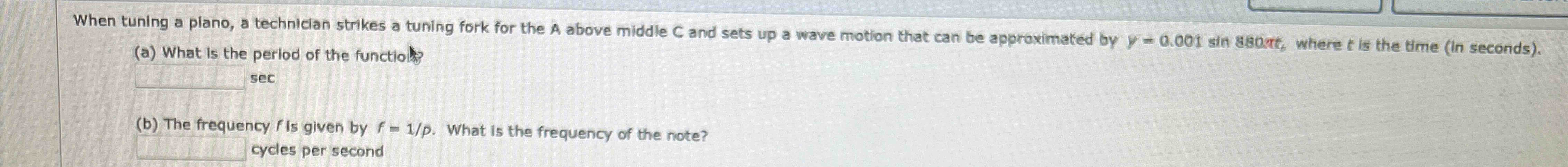 Solved When tuning a plano, a technician strikes a tuning | Chegg.com