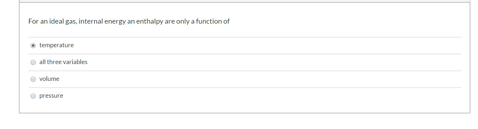 Solved For an ideal gas, internal energy an enthalpy are | Chegg.com