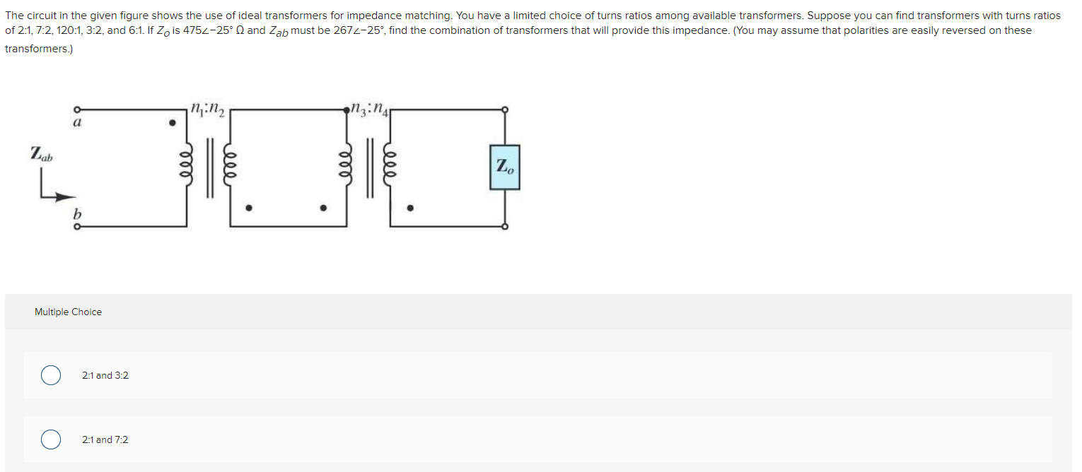 Solved transformers.) Multiple Choice 2:1 and 3:2 2:1 and | Chegg.com