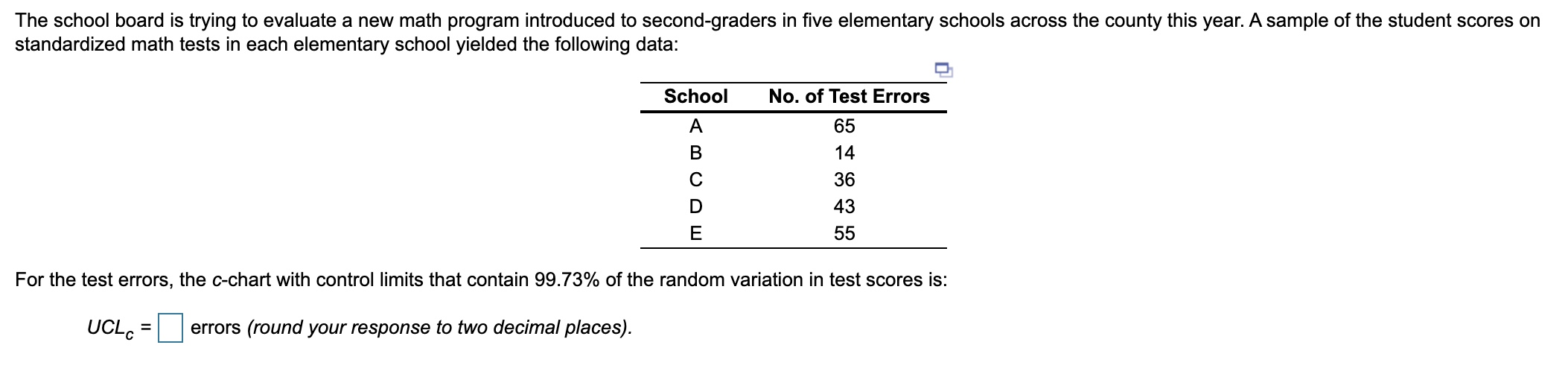 Solved The school board is trying to evaluate a new math | Chegg.com
