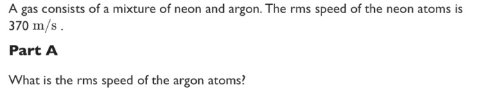 Solved A gas consists of a mixture of neon and argon. The | Chegg.com