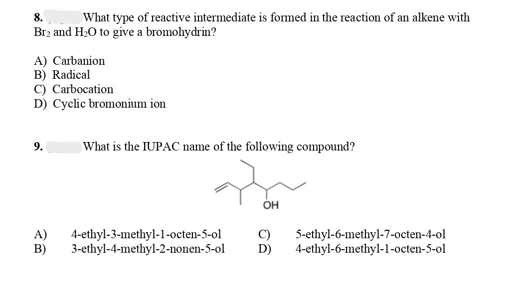 Solved 8. What type of reactive intermediate is formed in | Chegg.com