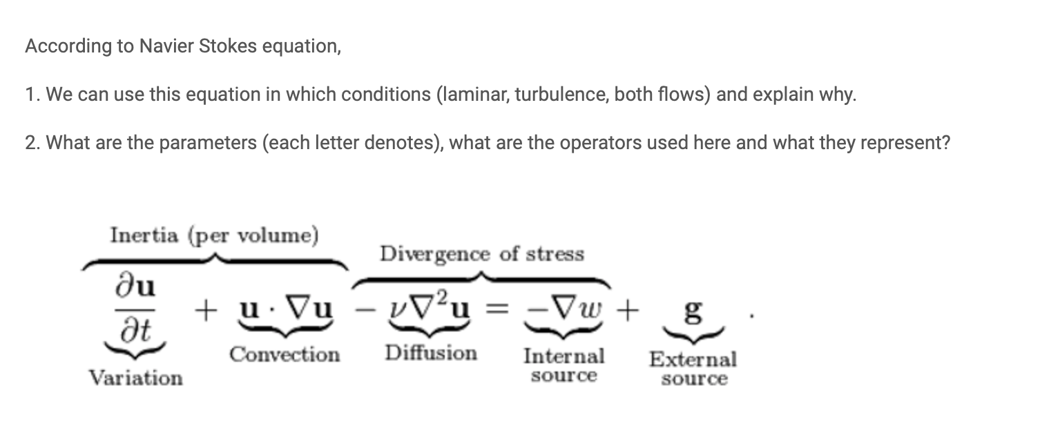 Solved According to Navier Stokes equation, 1. We can use | Chegg.com