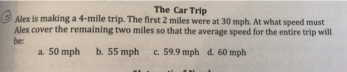 Solved The Car Trip 3 Alex is making a 4-mile trip. The | Chegg.com