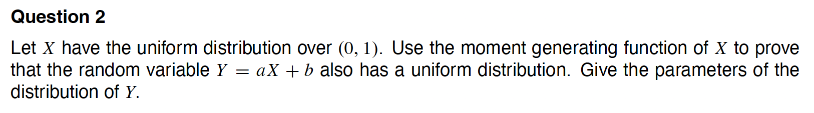 Solved Let X have the uniform distribution over (0,1). Use | Chegg.com