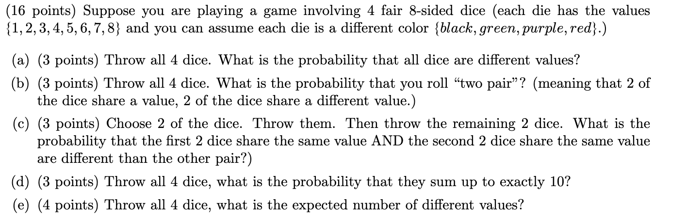 (16 points) Suppose you are playing a game involving | Chegg.com