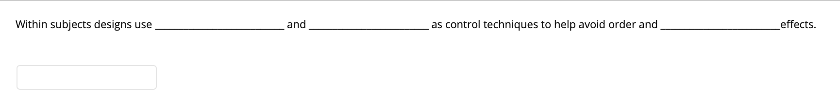 Solved Within subjects designs use and as control techniques | Chegg.com
