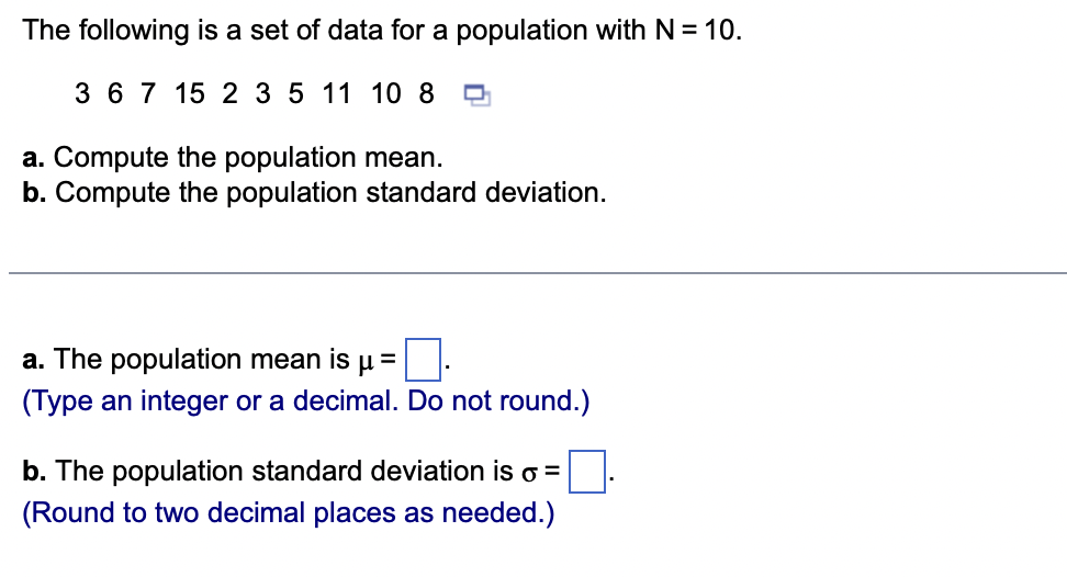Solved The following is a set of data for a population with | Chegg.com