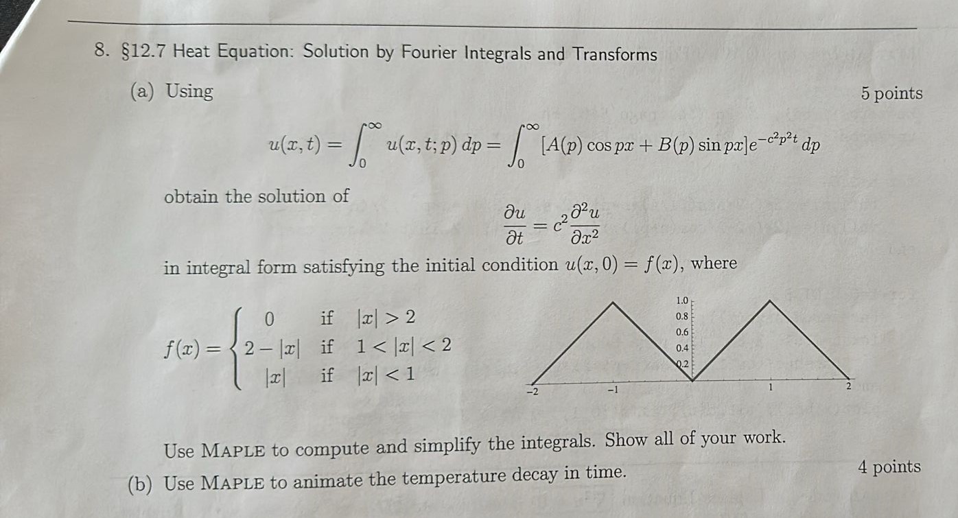 Solved §12.7 ﻿Heat Equation: Solution by Fourier Integrals | Chegg.com