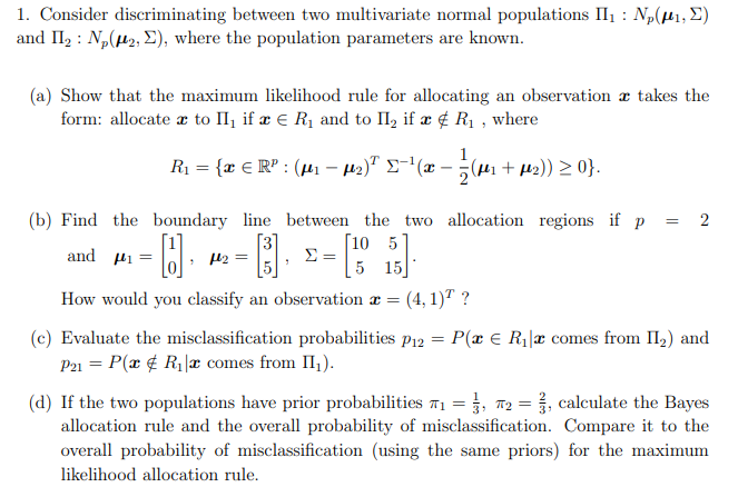 Solved 1. Consider discriminating between two multivariate | Chegg.com