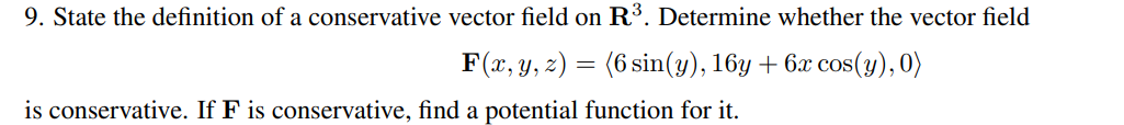 Solved 9. State the definition of a conservative vector | Chegg.com