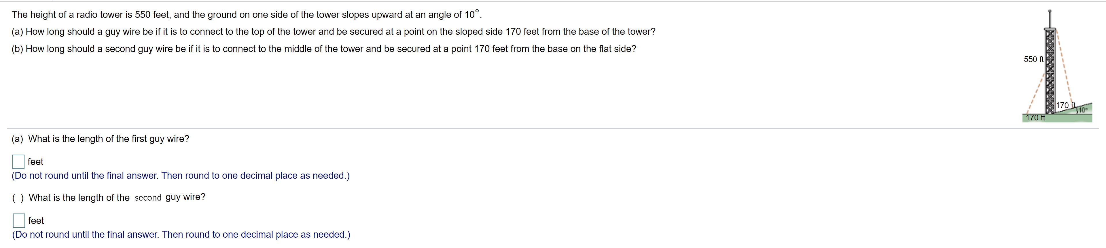 Solved The height of a radio tower is 550 feet, and the | Chegg.com
