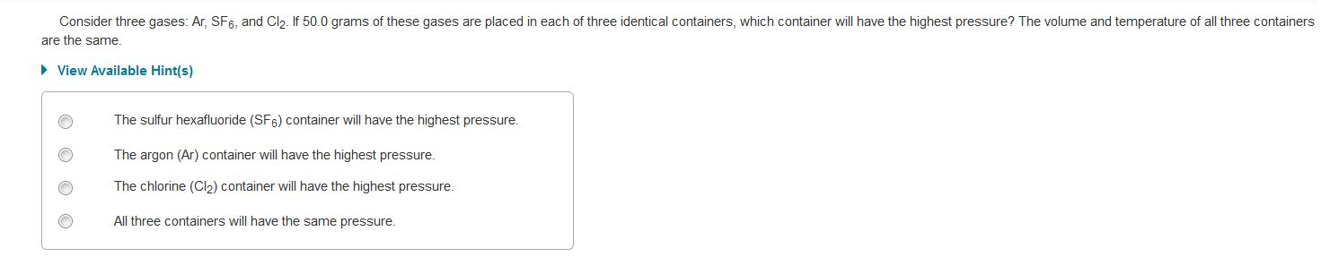 Solved Consider three gases: Ar, SF6, and Cl2. If 50.0 grams | Chegg.com