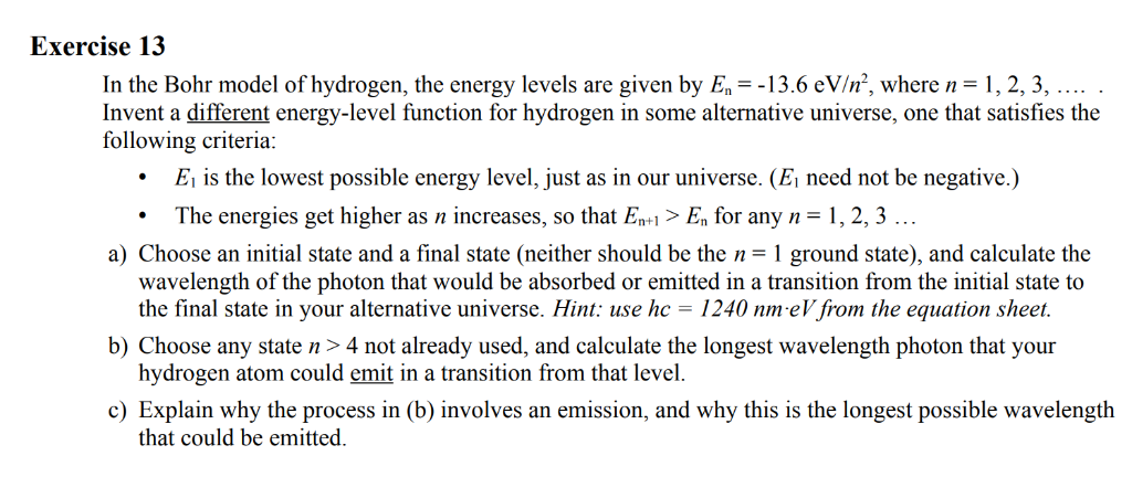 Solved Exercise 13 In the Bohr model of hydrogen, the energy | Chegg.com