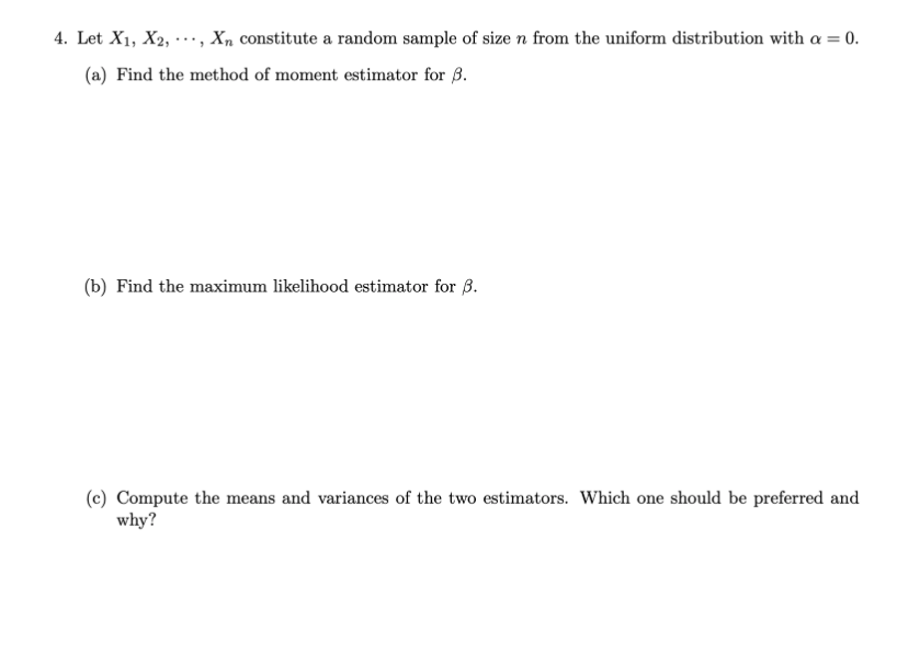Solved 4. Let X1, X2, ..., Xn constitute a random sample of | Chegg.com Solved 4. Let X1, X2, ..., Xn constitute a random sample of | Chegg.com