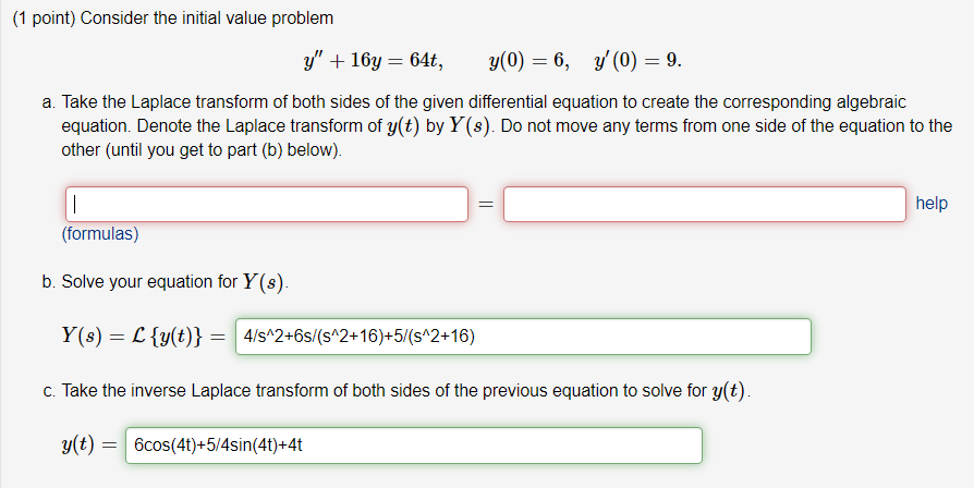 Solved (1 point) Consider the initial value problem y" + 16y | Chegg.com