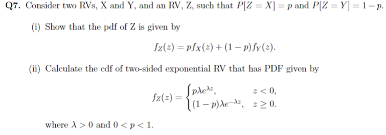 Solved 7. Consider two RVs, X and Y, and an RV, Z, such that | Chegg.com