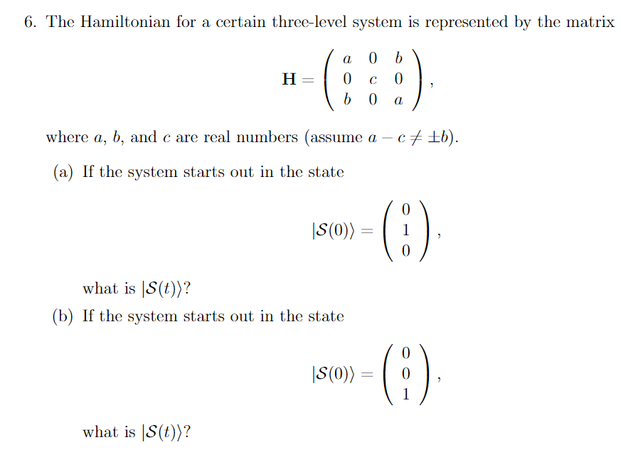 Solved 6. The Hamiltonian for a certain three-level system | Chegg.com