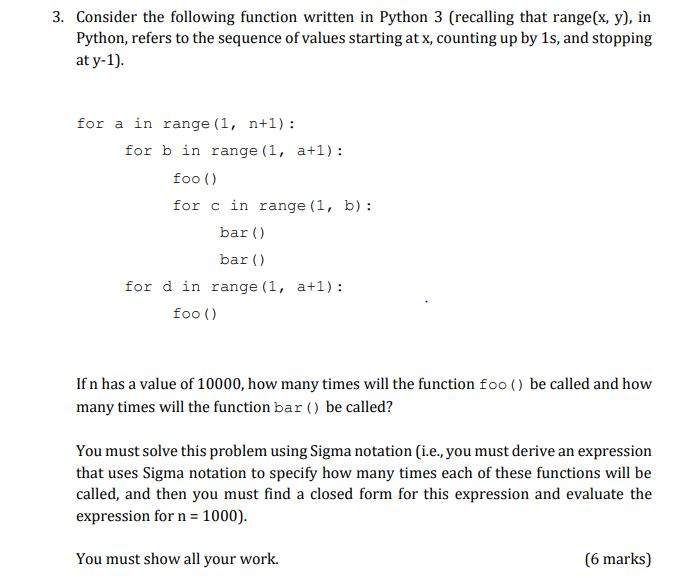 Solved 3 Consider The Following Function Written In Python