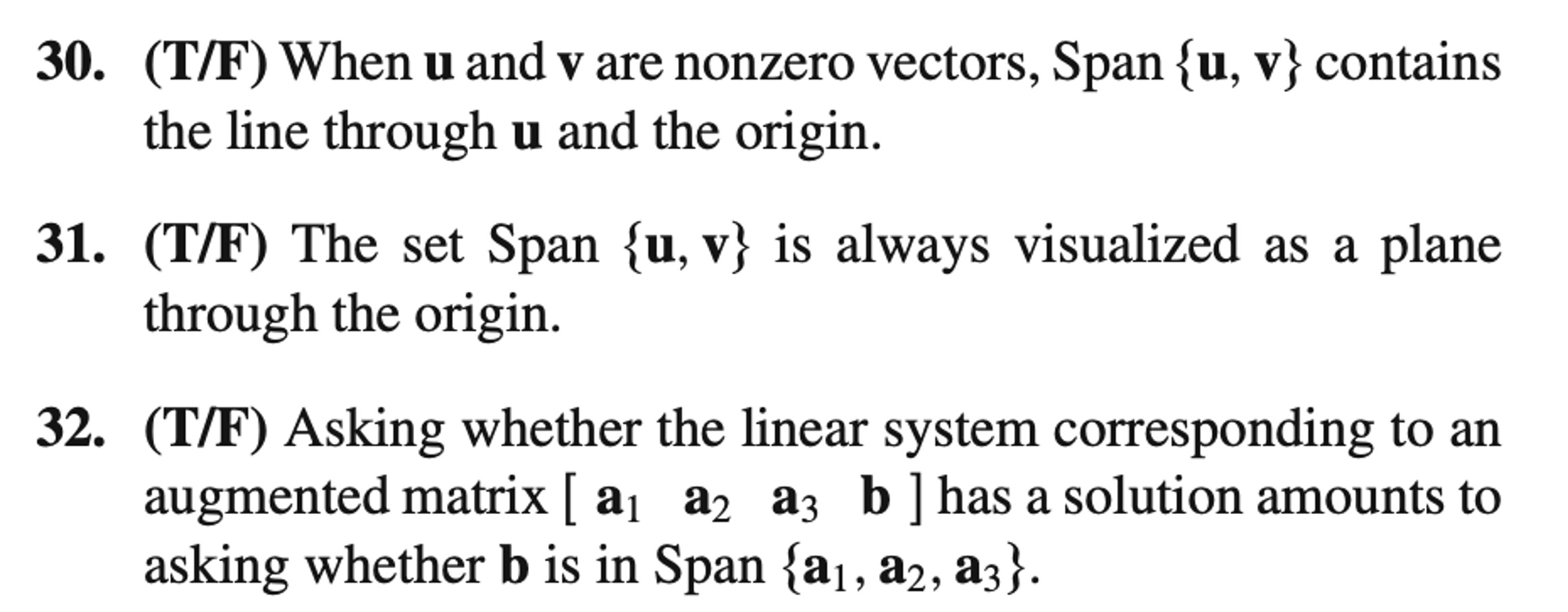 Solved (T/F) ﻿When u ﻿and v ﻿are nonzero vectors, Span{u,v} | Chegg.com