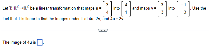 Solved Let T:R2→R2 be a linear transformation that maps | Chegg.com