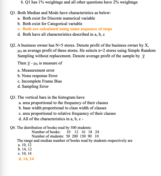Solved 6. Q1 has 1% weightage and all other questions have | Chegg.com
