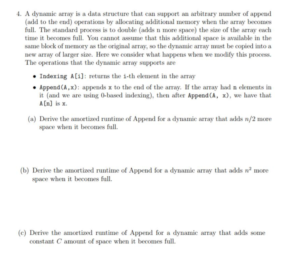 Solved dynamic array is a data structure that can support an | Chegg.com