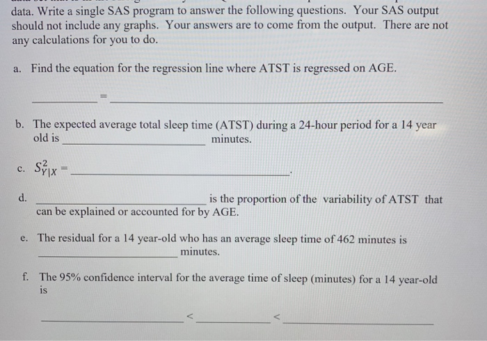Solved Data Write A Single Sas Program To Answer The