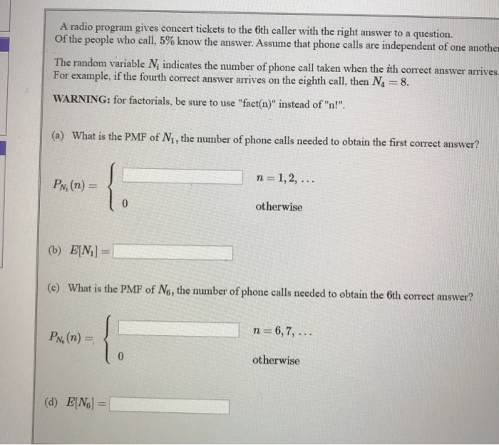 Solved A radio program gives concert tickets to the 6th | Chegg.com