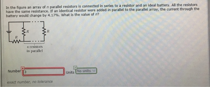 Solved In the figure an array of n parallel resistors is | Chegg.com