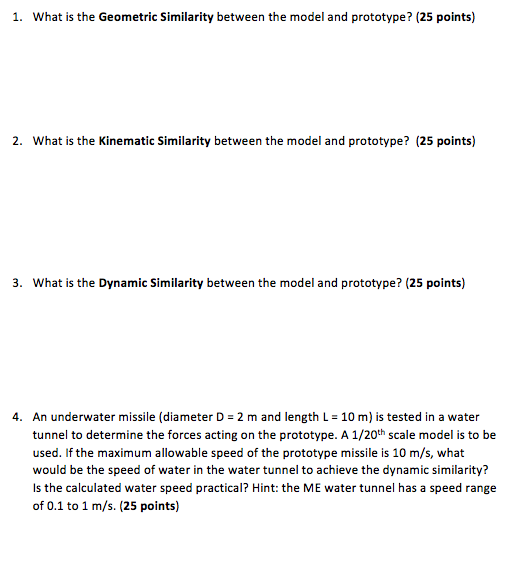 Solved 1. What is the Geometric Similarity between the model | Chegg.com